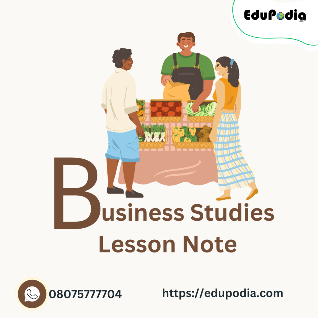 Complete JSS1 Business Studies Lesson Note