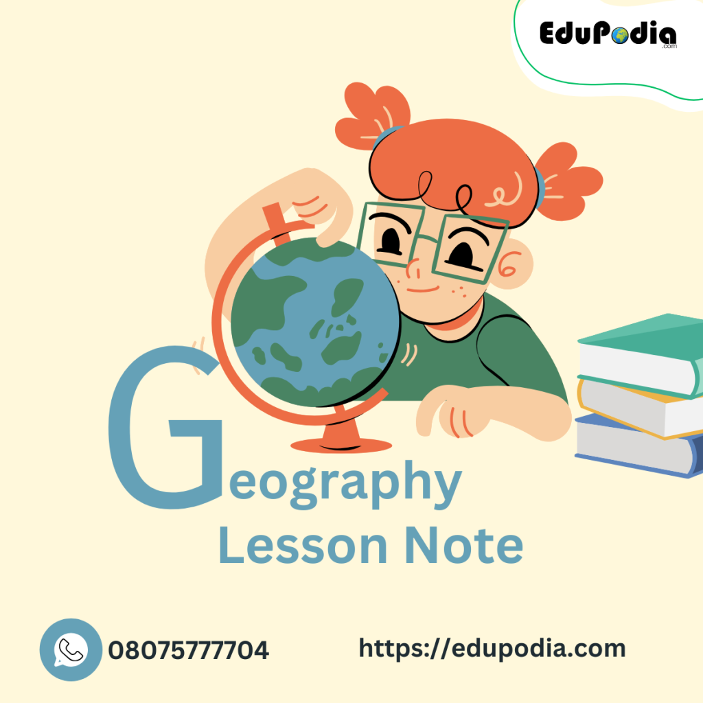 Complete SS1 Geography Lesson Note