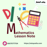 Complete JSS3 Mathematics Lesson Note