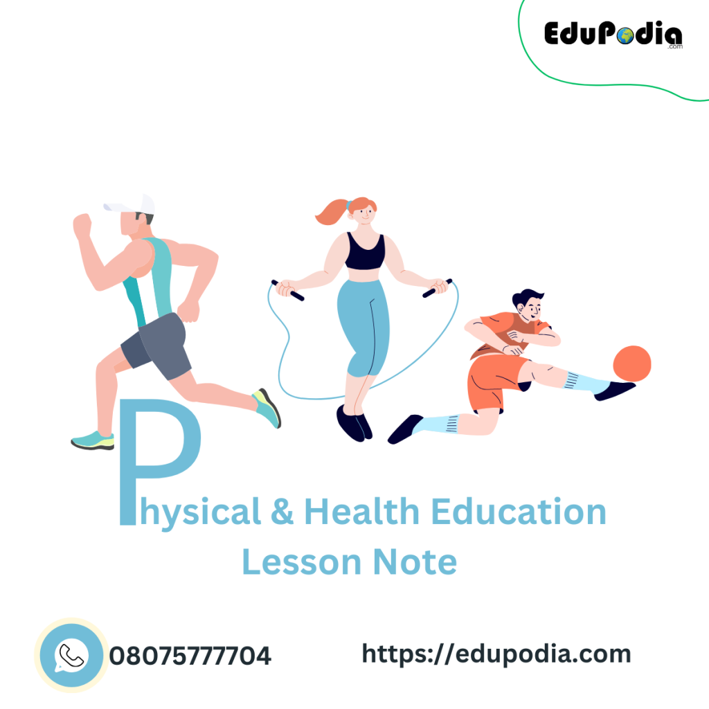 Complete JSS2 Physical and Health Education Lesson Note